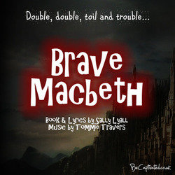 Brave Macbeth: 3 star review by Lia Sanders